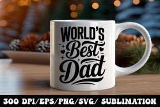 World’s Best Dad Printable Design Graphic by SK STORE · Creative Fabrica