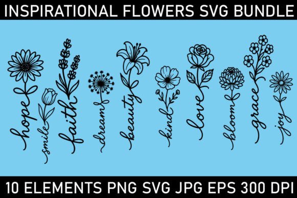 1 Inspirational Flower Words Svg Bundle Tumbler Quotes Designs & Graphics