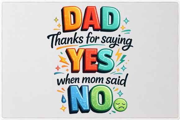 Funny Dad Quote Graphic PNG Graphic by CREATIVE DESIGN ZONE · Creative ...