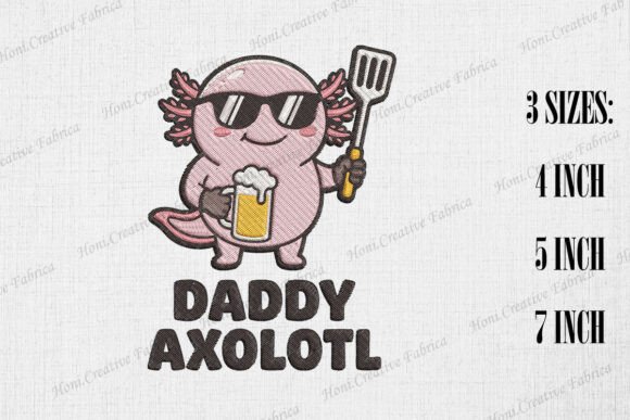 Daddy Axolotl Happy Father's Day · Creative Fabrica