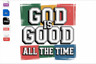 God is Good All the Time Christian SVG Graphic by soikotcbd · Creative ...