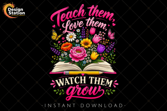Teacher Inspirational Quote Shirt Design Graphic by Design Station ...