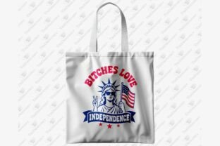 Bitches Love Independence Cheeky Girls Graphic by TeeDesignery ...