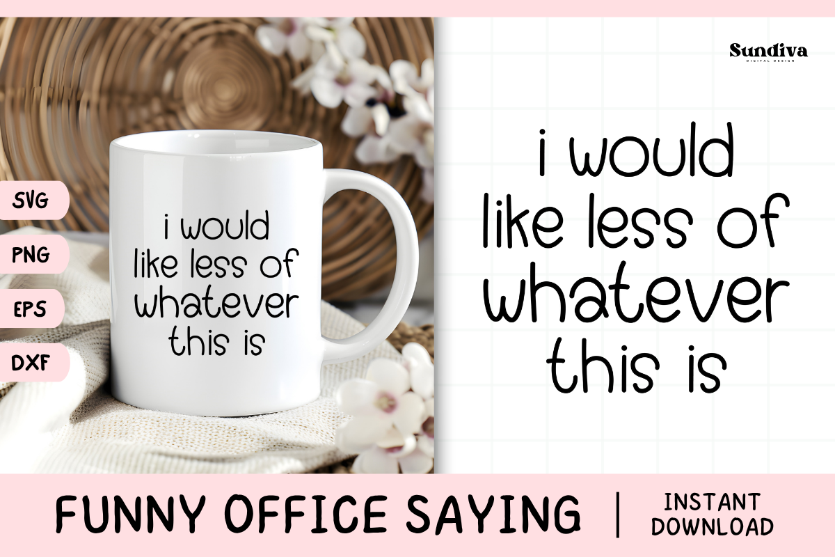 Funny Office Saying SVG 32 V3 Graphic by Sundiva Design · Creative Fabrica