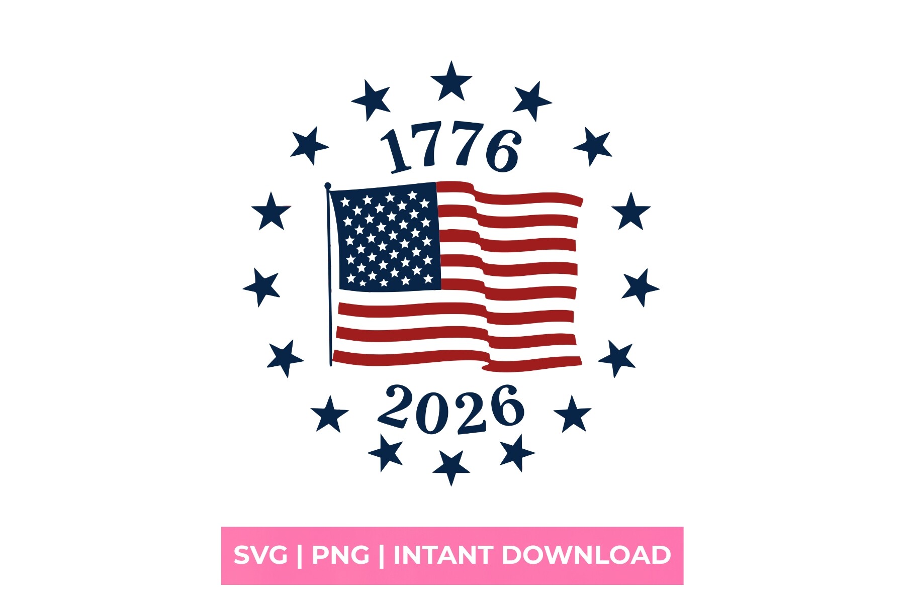 1776-2026 America 250th Anniversary SVG Graphic by DynjoDesigns ...