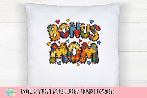Bonus Mom Patchwork Heart Design Graphic by DigitalArtGood · Creative ...