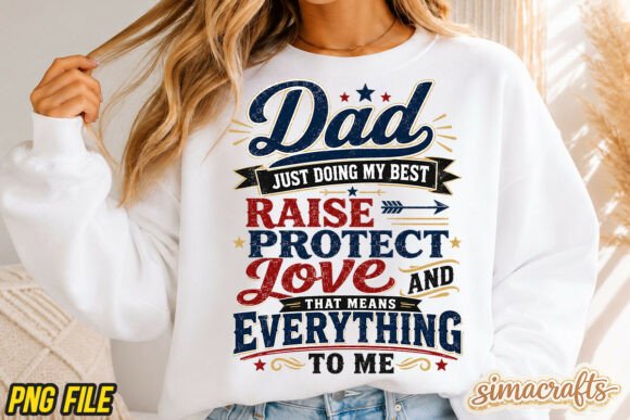 Inspirational Dad Quote PNG Sublimation Graphic by SimaCrafts ...
