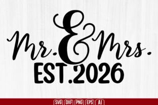 Mr & Mrs Est.2026 Svg Graphic by creativemim2001 · Creative Fabrica