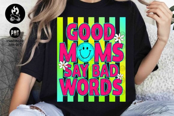 Good Moms Say Bad Words Retro Strips Png Graphic by Campfire Stories ...