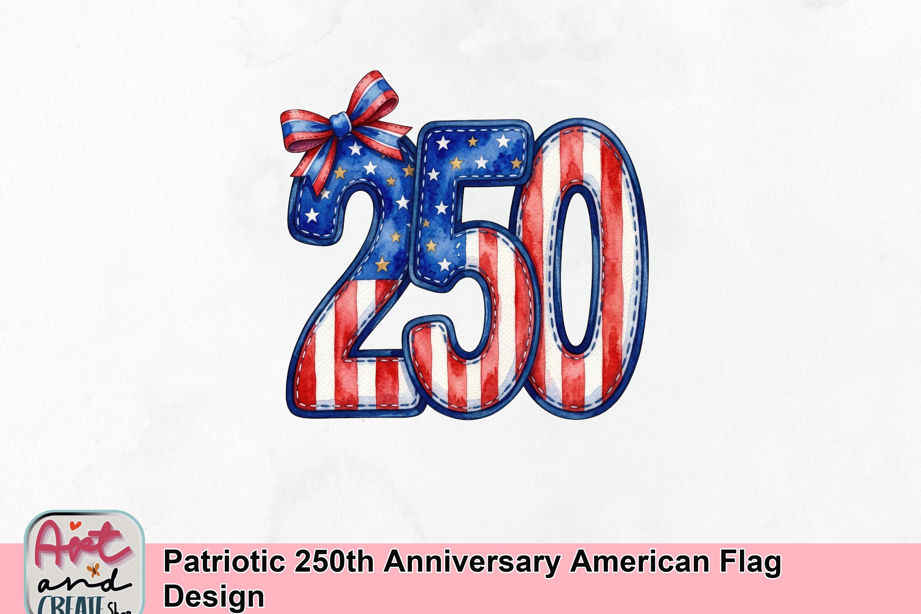 Patriotic 250th Anniversary American Flag Design Graphic by art and ...