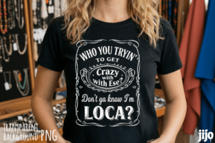 Crazy Loca Humor Bilingual PNG Graphic by jijopero · Creative Fabrica