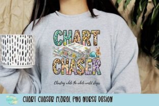Chart Chaser Floral PNG Nurse Design Graphic by DigitalArtGood ...