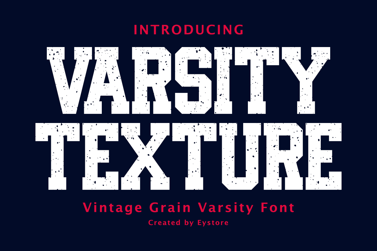 Varsity Texture Font by Eystore · Creative Fabrica
