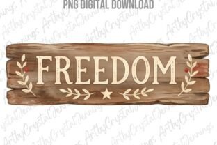 Country Patriotic Freedom Wood Sign PNG Graphic by ArtbyCrystalJennings ...