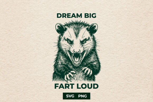 Funny Opossum Dream Big Fart Loud SVG Graphic by juiceboxy · Creative ...