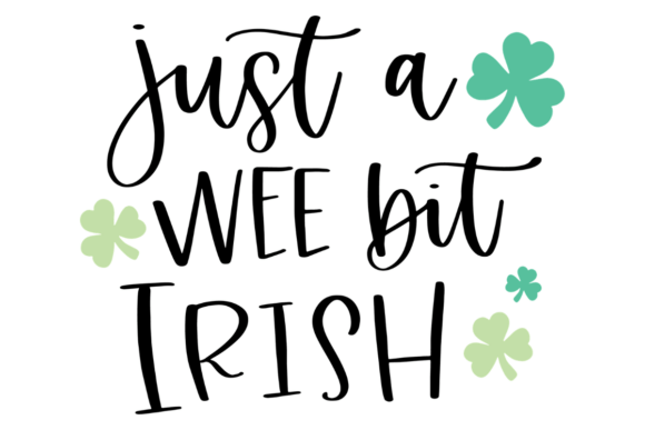 Irish Patrick's Day Quote SVG Graphic by BeckMcCormick · Creative Fabrica
