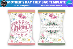 Mother’s Day Chip Bag Canva Template Graphic by Canva Magic · Creative ...