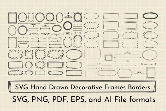 SVG Hand Drawn Decorative Frames Borders Graphic by shahtech50 ...