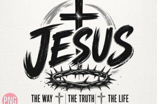 Jesus Way Truth Life PNG Shirt T-shirt Graphic by Craft Hunter ...