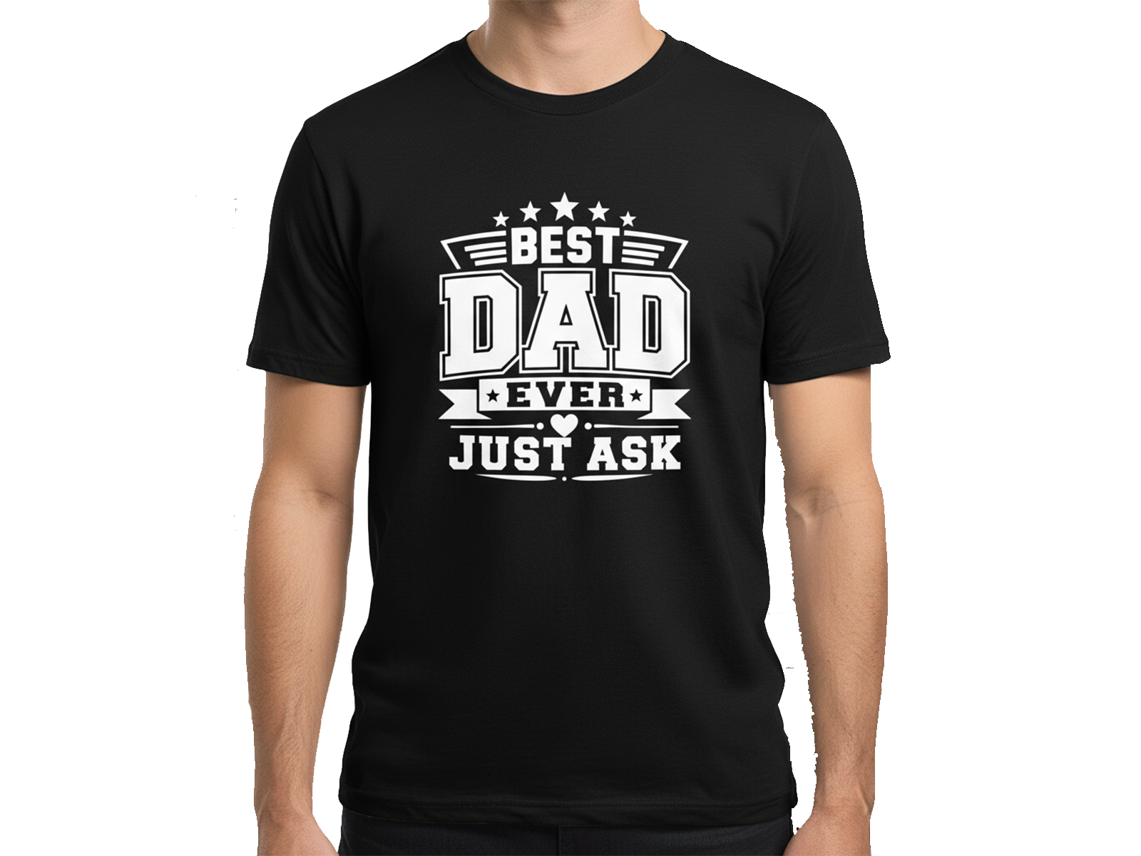 Best Dad Ever Just Ask Funny SVG Graphic by T-shirt Shop · Creative Fabrica