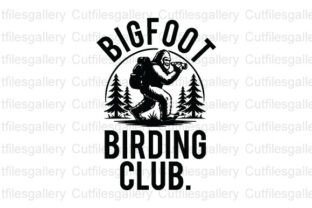 Bigfoot Birding Club SVG, Bigfoot SVG Graphic by cutfilesgallery ...