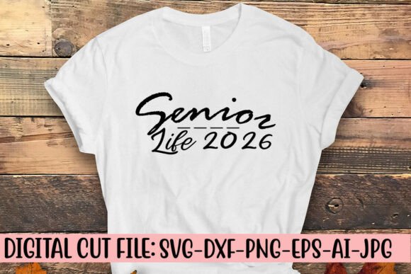 Senior Life 2026 SVG Graphic by CreativeSvg · Creative Fabrica