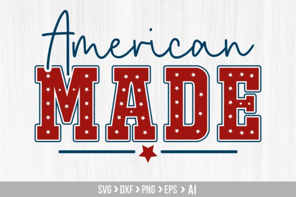 American Made Svg Graphic by TeeKing124 · Creative Fabrica