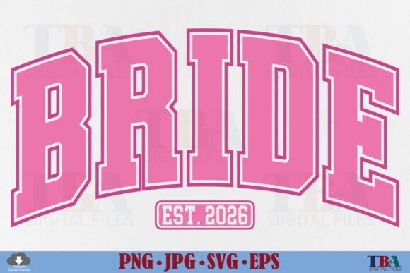 Bride Est 2026 SVG, Wedding Bridal Party Graphic by TBA Digital Files ...