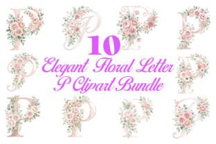 Elegant Floral Letter P Clipart Bundle Graphic by GFX_Asmany · Creative ...