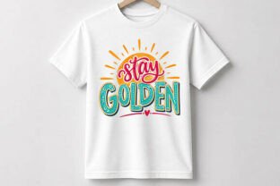 Stay Golden Inspirational PNG Graphic by CREATIVE DESIGN ZONE ...
