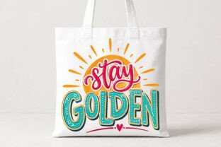 Stay Golden Inspirational PNG Graphic by CREATIVE DESIGN ZONE ...