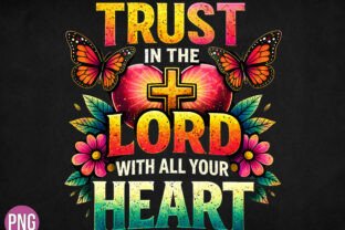 Trust in the Lord Christian Cross PNG Graphic by MOON Studio · Creative ...