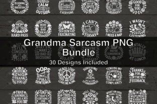Grandma Sarcasm PNG Shirt Design Bundle Graphic by TheArtfulAspie ...