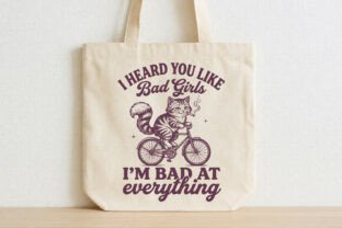 I Heard You Like Bad Girls Bad Cat SVG, Graphic by LibbyWishes ...