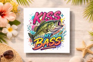 Kiss My Bass Funny Fishing PNG Design Graphic by BDdesign · Creative ...