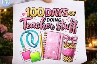 100 Days Teacher Stuff T-Shirt PNG Graphic by Pinky Fox · Creative Fabrica