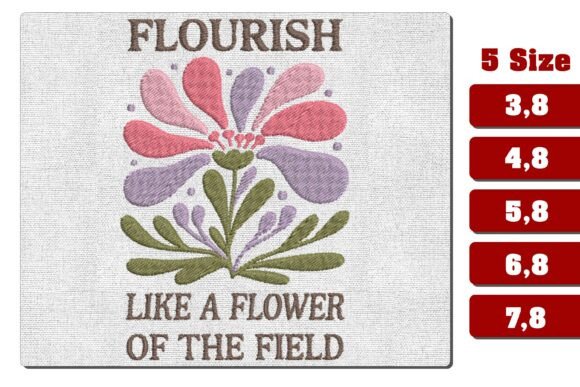 Flourish Like a Flower of Field PES File · Creative Fabrica