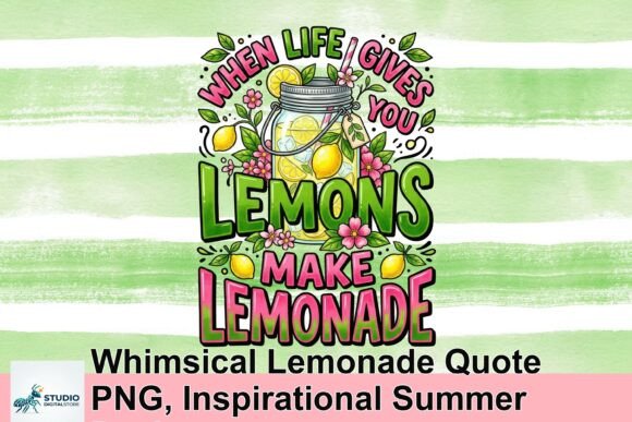 Whimsical Lemonade Quote PNG, Inspirational Summer Design Graphic by ...