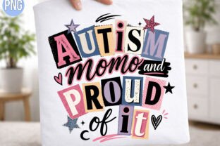Proud Autism Mom Awareness PNG T-shirt Graphic by Art Zone · Creative ...