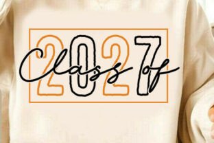 Class of 2027 SVG Senior 2027 Graphic by design king 62 · Creative Fabrica