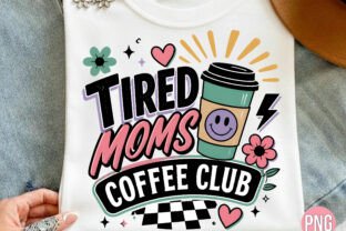 Retro Tired Moms Coffee Club PNG Graphic by MOO Digital · Creative Fabrica