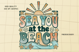 Sea You at the Beach Retro Summer PNG Graphic by TrendLory · Creative ...