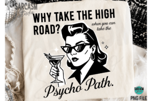 Psycho Path Png, Funny Woman Png, Girl Graphic by Sarcasm Studio ...