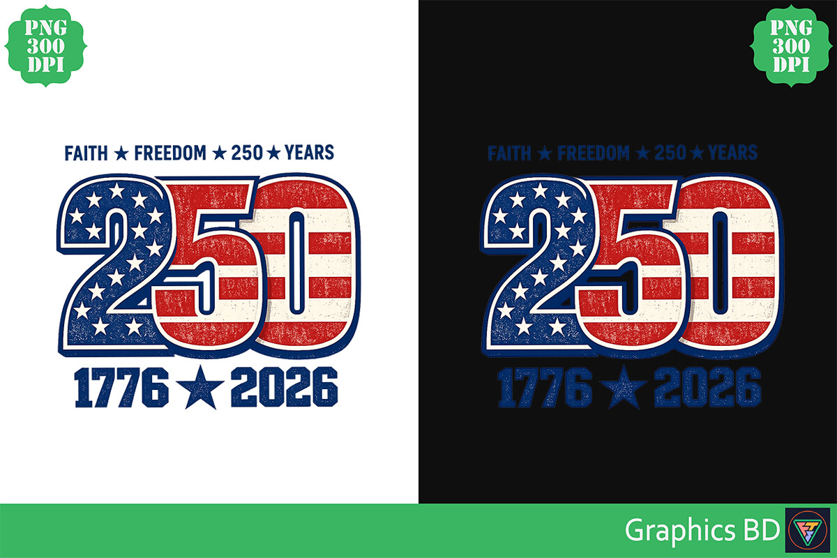 Faith Freedom 250 Years PNG Design Graphic by Graphics BD · Creative ...