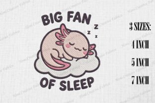 Big Fan of Sleep Cute Axolotl · Creative Fabrica
