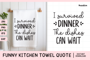 Funny Dish/Kitchen Towel Quote SVG 17 Graphic by Sundiva Design ...