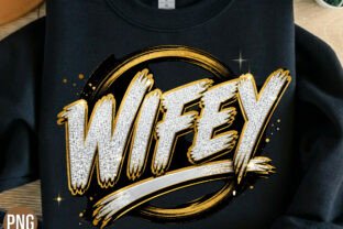 Wifey Gold Silver Glitter Text T-shirt Graphic by MOO Digital ...