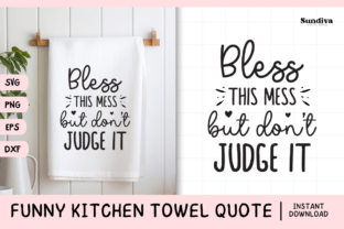 Funny Dish/Kitchen Towel Quote SVG 25 Graphic by Sundiva Design ...