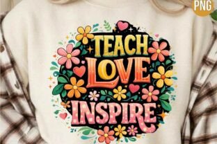 Retro Teach Love Inspire Flowers PNG Graphic by Aria Creates · Creative ...