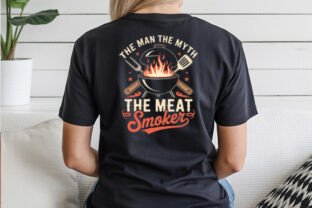 The Man the Myth the Meat Smoker BBQ PNG Graphic by CraftDesign ...